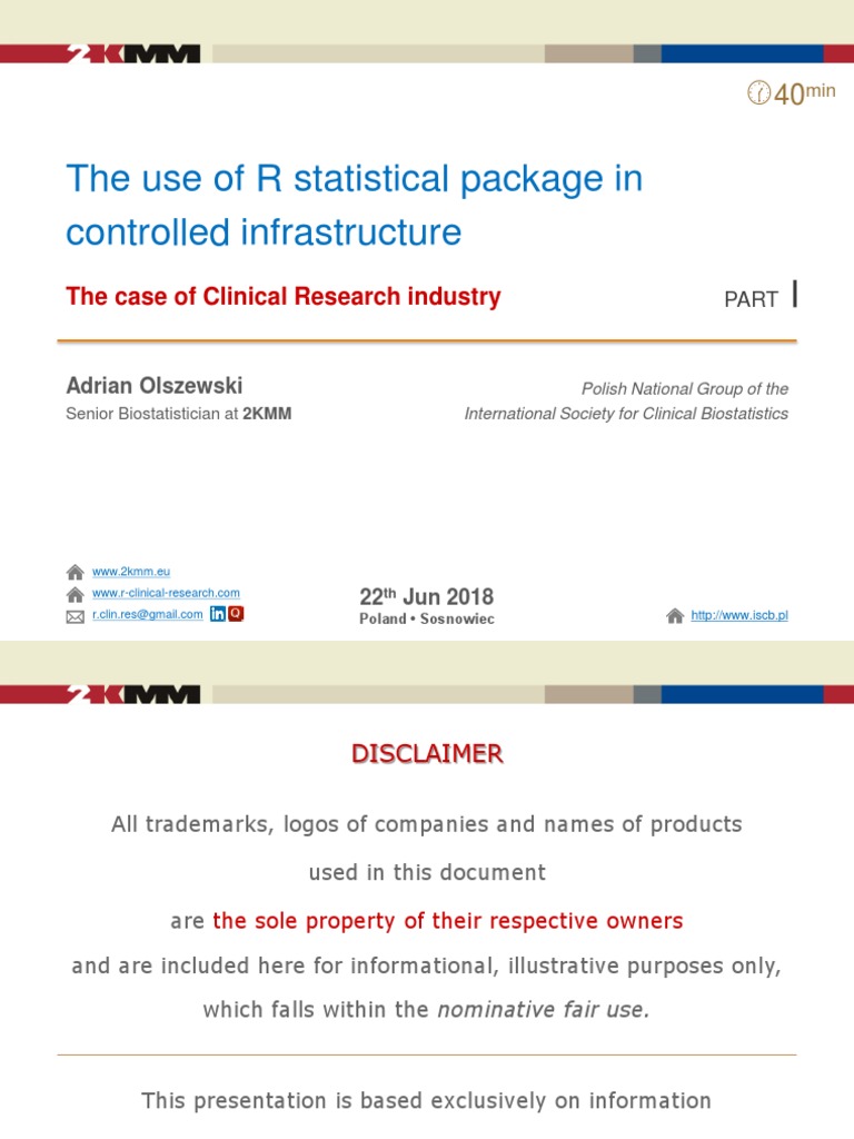 The Use of R Statistical Package in Controlled Infrastructure. The Case ...