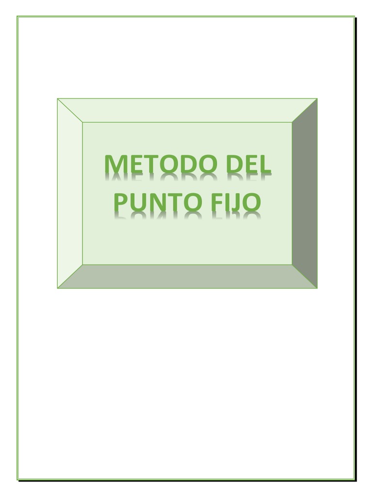 Metodo Punto Fijo | PDF | Gases | Matemáticas Aplicadas