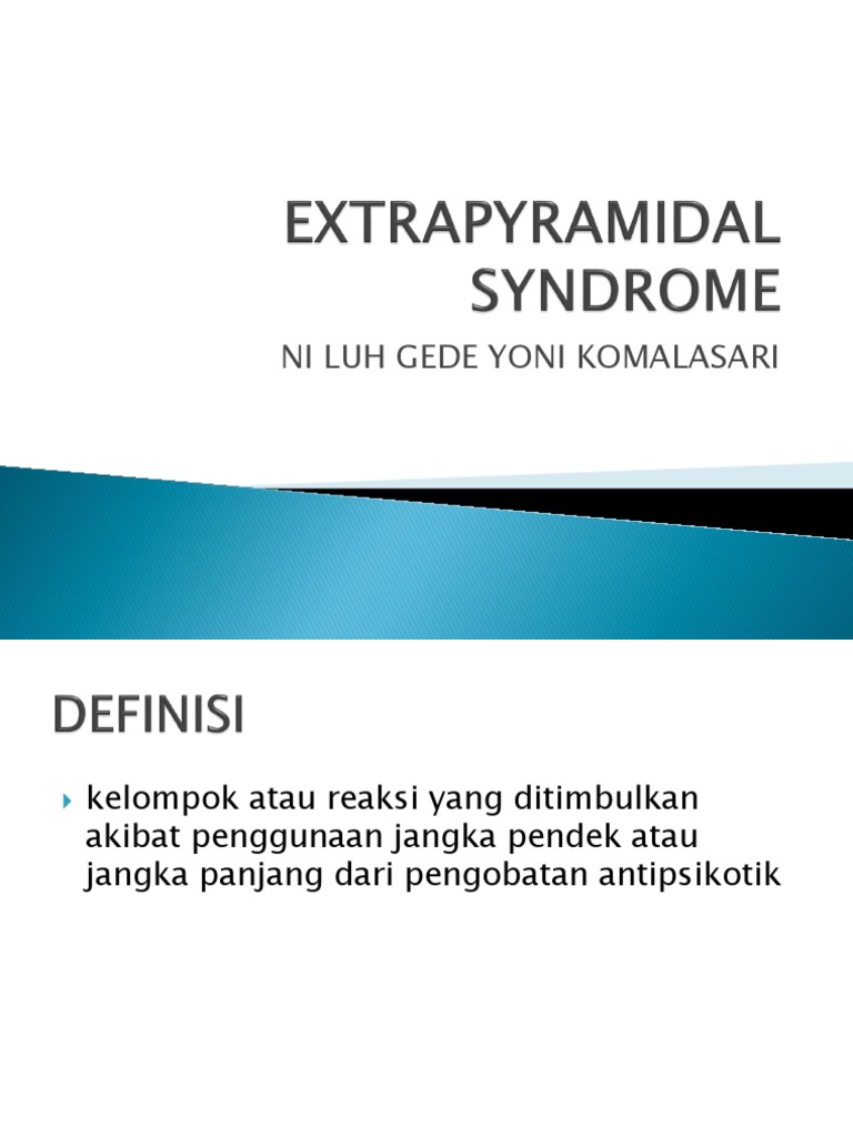 Extrapyramidal Syndrome | PDF