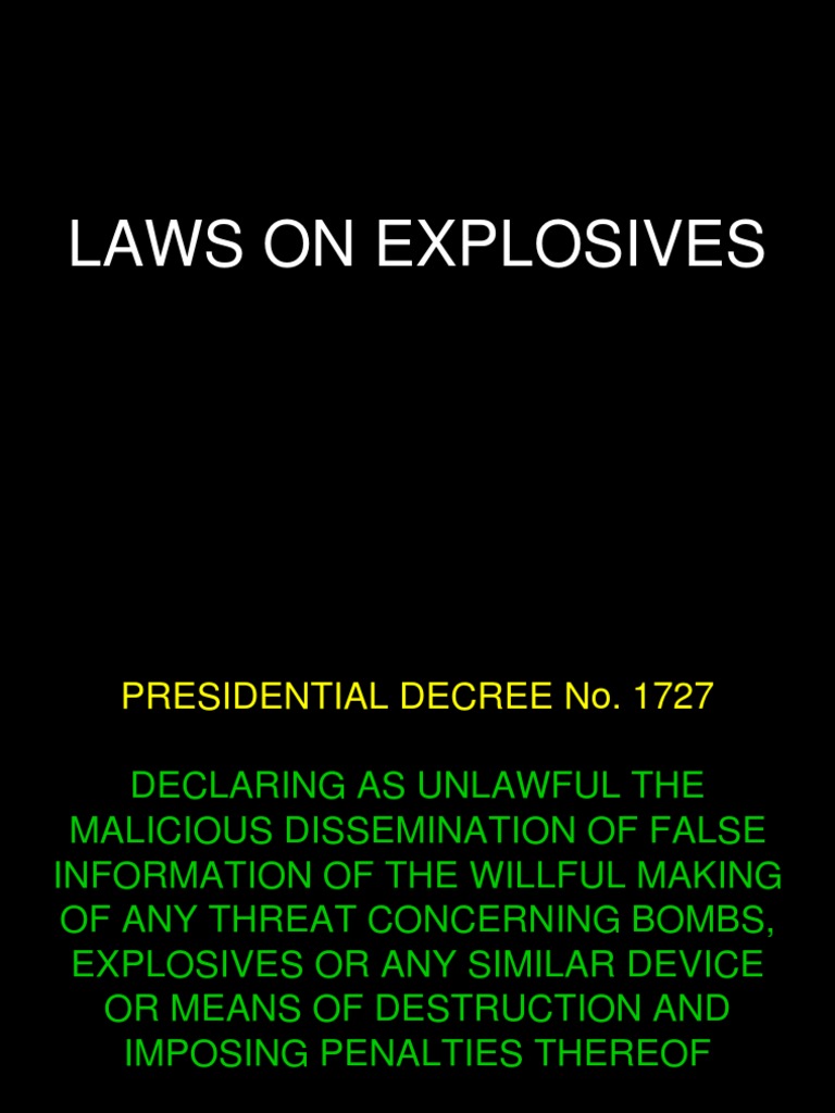 Laws On Explosives Ra No. 9516 and Presidential Decree No. 1727 | PDF ...