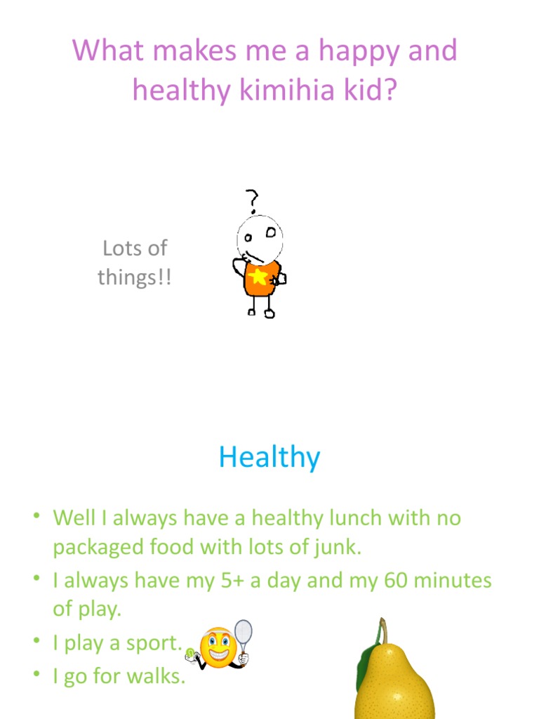What Makes Me A Happy and Healthy Kimihia | PDF
