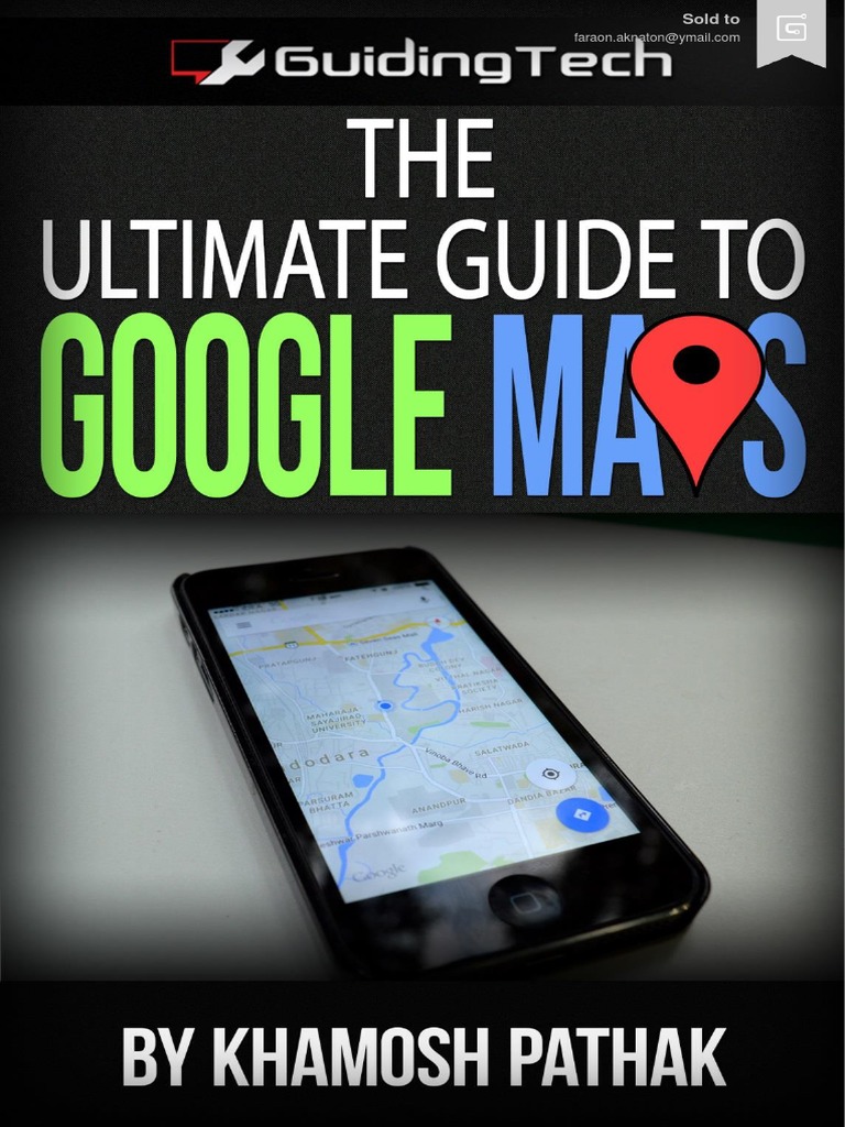 The Ultimate Guide To Google Maps Pdf Ios Android Operating System