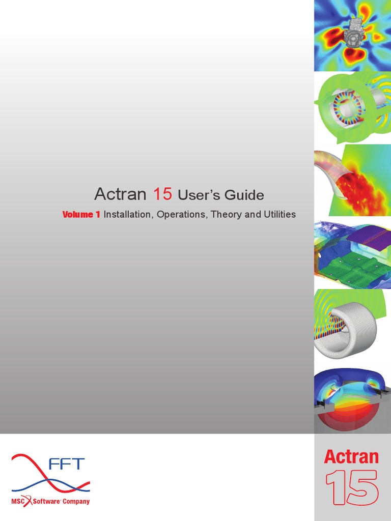 ACTRAN 15 0 Users Guide Vol1 PDF | PDF | Anisotropy | Chemistry