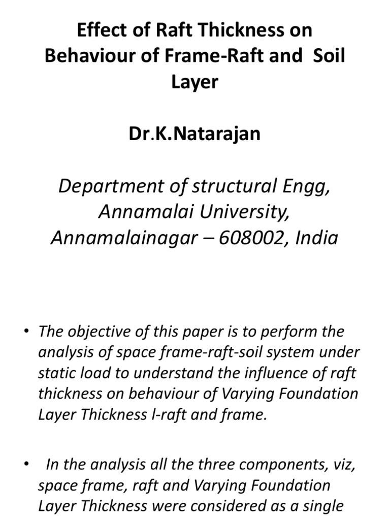 Effect of Raft Thickness On Behaviour of Frame-Raft and Soil Power ...