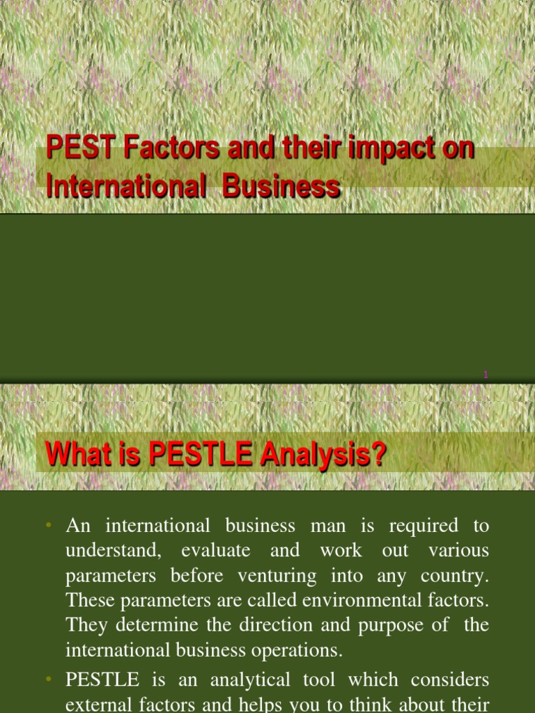 PEST Factors and Their Impact On International Business | PDF ...