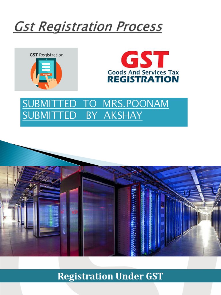 GST Registration Process | PDF | Value Added Tax | Information ...