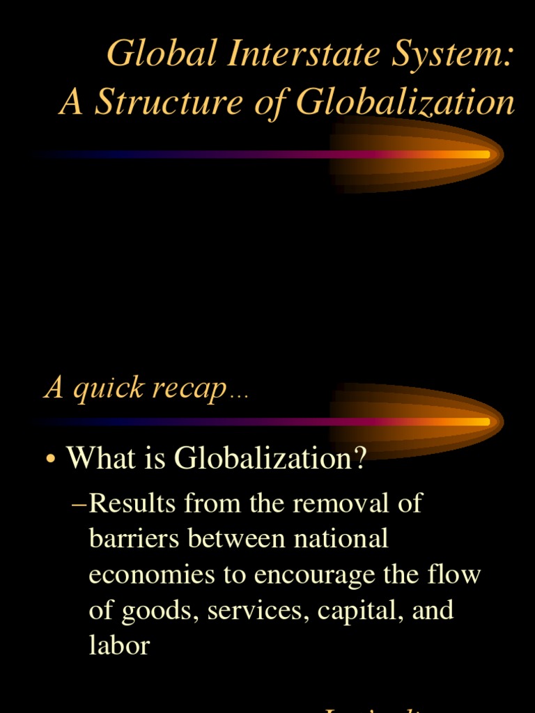 Global Interstate System. a Struture of Globalization (1) | World Bank ...