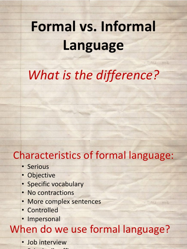 Formal vs. Informal | Cognition | Psychology & Cognitive Science