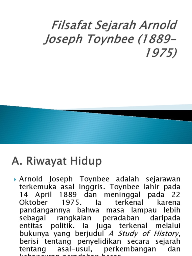 Filsafat Sejarah Arnold Joseph Toynbee (1889-1975) | PDF