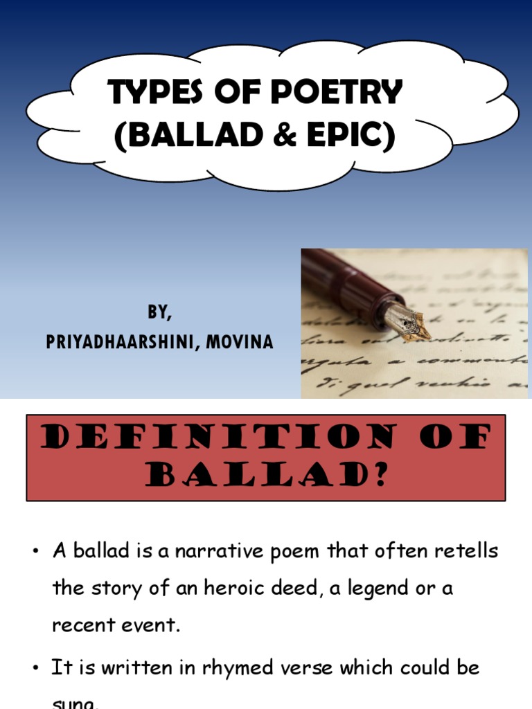 Types of Poetry: Ballads & Epics | PDF | Epic Poetry | Ballad