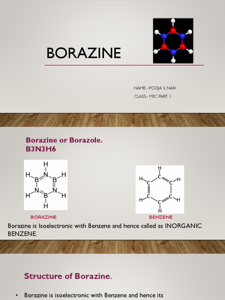 Borazine: Name:-Pooja S. Naik Class: - MSC Part 1 | PDF | Molecules ...