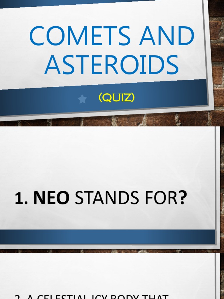 Comets and Asteroid Quiz | PDF