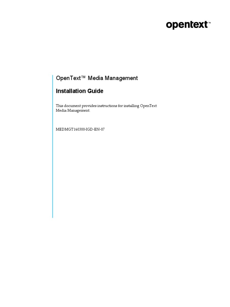 OpenText Media Management 16.3 - Installation Guide English ...