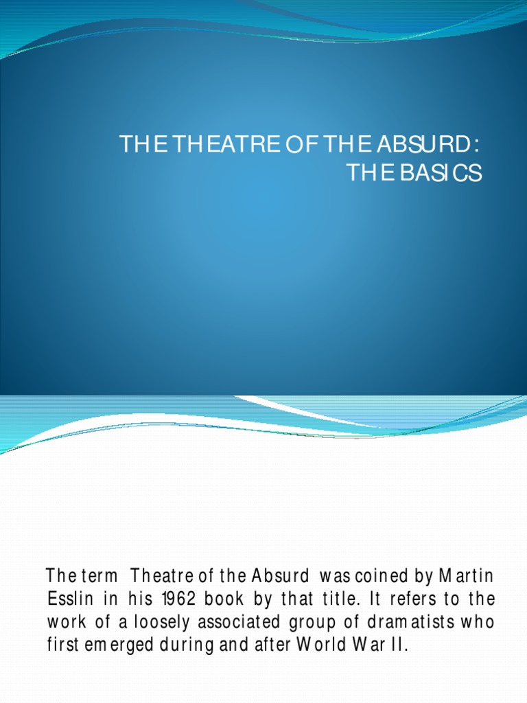 Absurd Drama PDF | PDF | Existentialism | Metaphysics