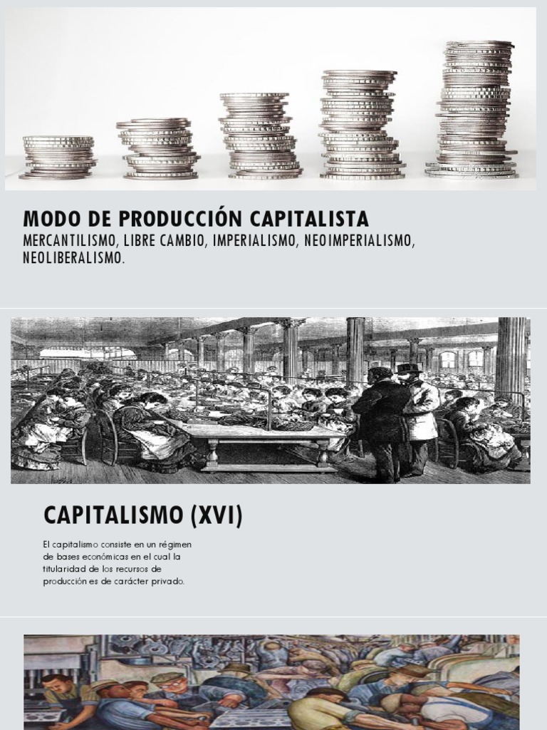 Modo de Producción Capitalista, y Movimientos Que Hicieron Parte de El ...