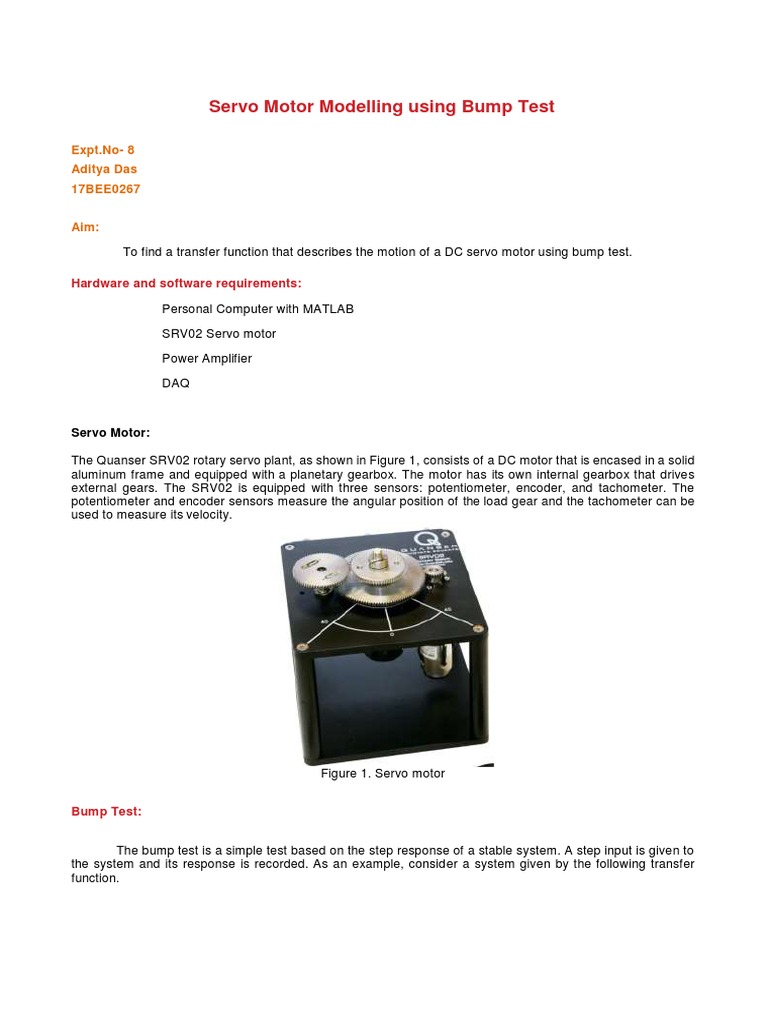 Servo Motor Modelling Using Bump Test: Expt - No-8 Aditya Das 17BEE0267 ...