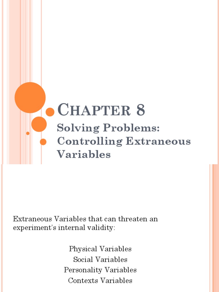 Hapter: Solving Problems: Controlling Extraneous Variables | PDF | Experiment | Dependent And ...