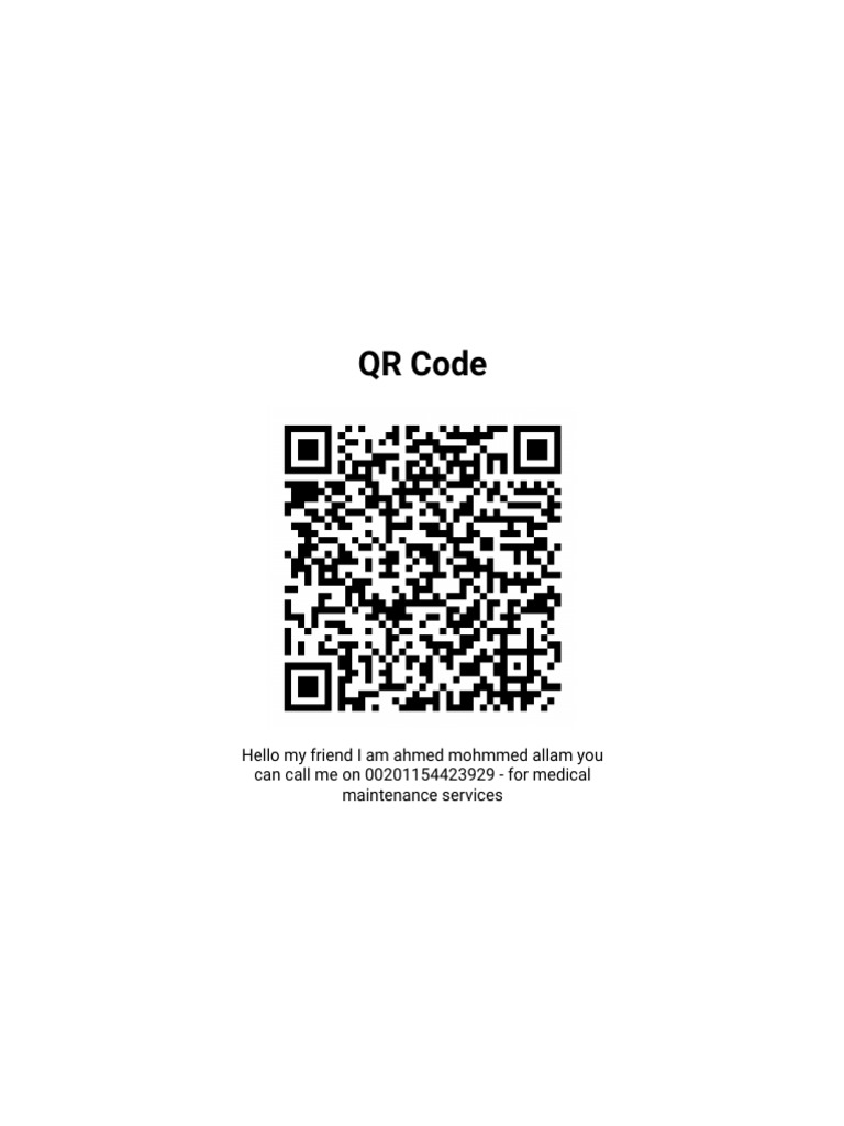 QR Code: Hello My Friend I Am Ahmed Mohmmed Allam You Can Call Me On ...