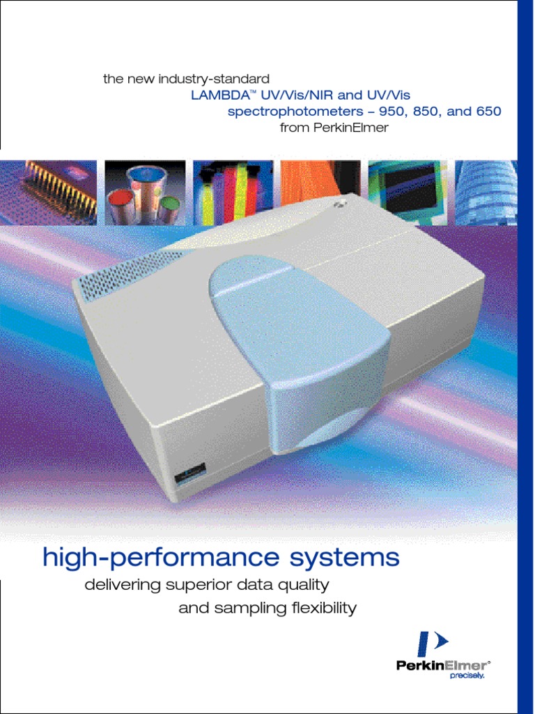 High-Performance Systems: Lambda UV/Vis/NIR and UV/Vis Spectrophotometers - 950, 850, and 650 ...