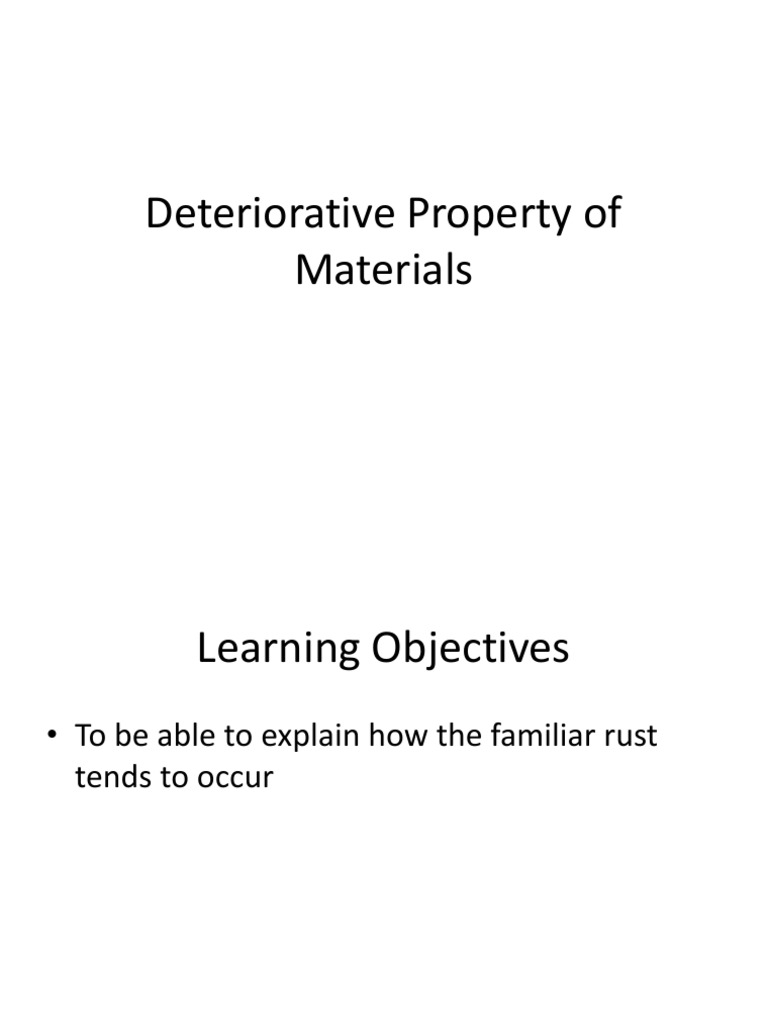 Deteriorative Properties of Materials | PDF | Art | Technology ...