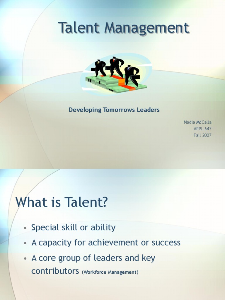 Talent Management: Developing Tomorrows Leaders | PDF | Talent ...