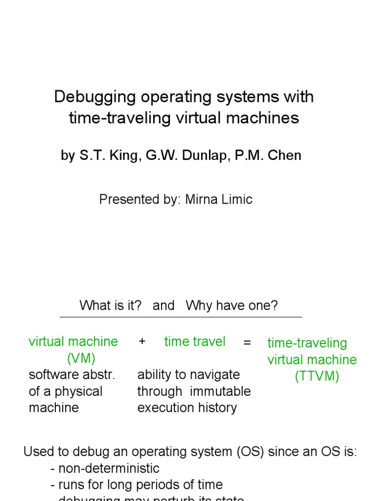 Debugging Operating Systems With Time-Traveling Virtual Machines | PDF ...