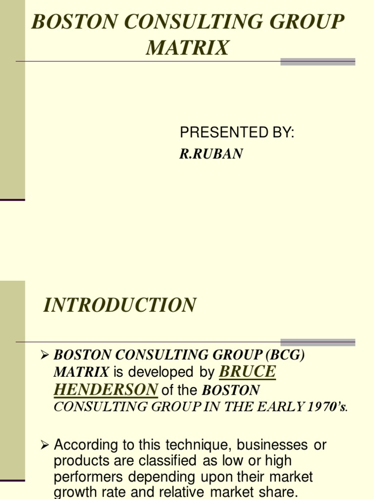 Boston Consulting Group Matrix: Presented by | PDF | Business Economics ...