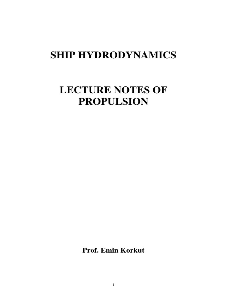 Ship Hydrodynamics Lecture Notes Part 1 Modern Propulsion Syst | PDF ...