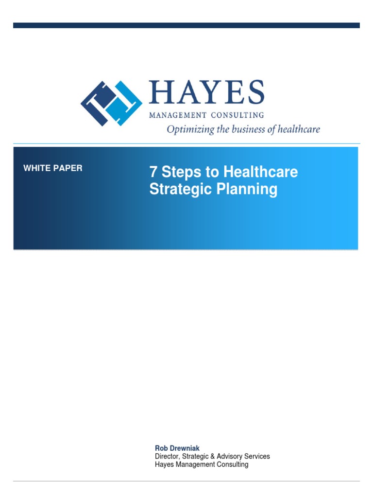 7 Steps for Healthcare Strategic Planning | PDF | Strategic Planning ...