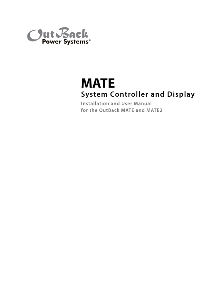 System Controller and Display: Installation and User Manual For The Outback Mate and Mate2 | PDF ...