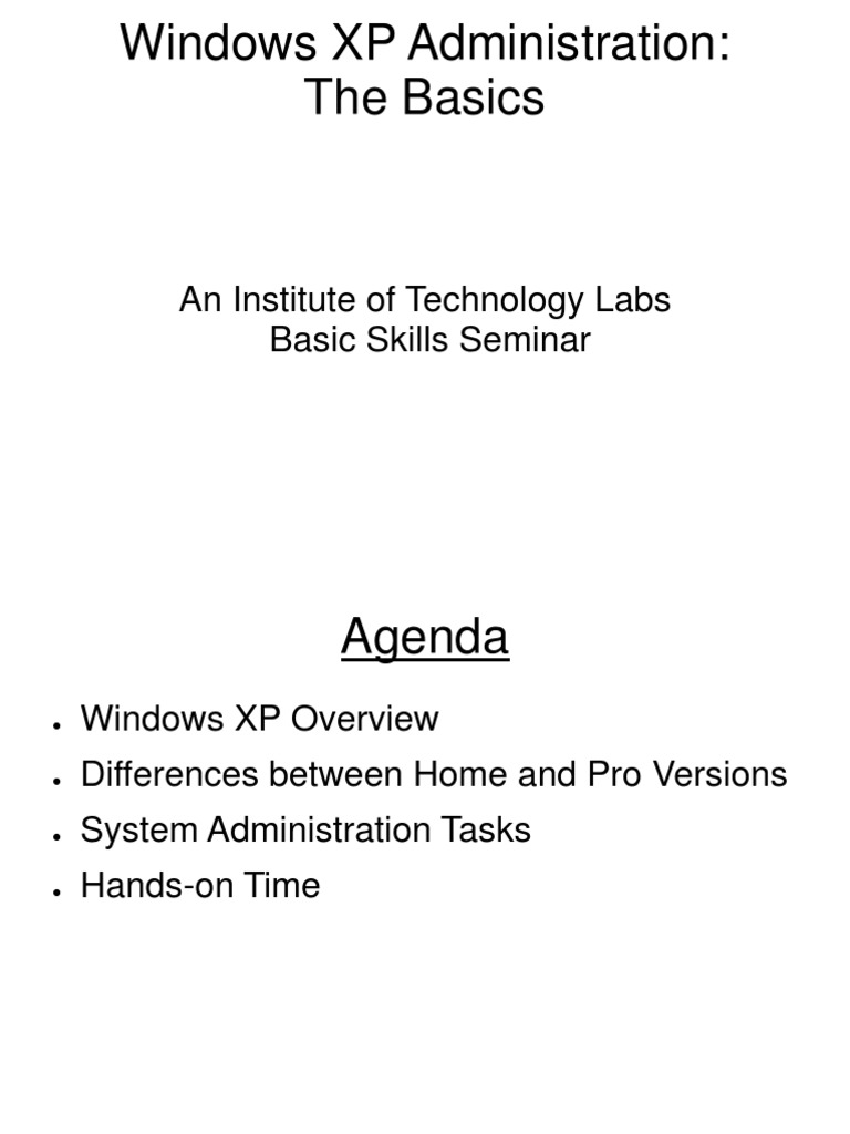 Windows Xp Administration The Basics An Institute Of Technology Labs