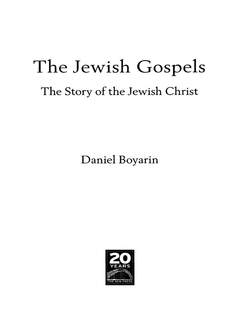 Daniel Boyarin The Jewish Gospels The ST PDF | PDF | Paul The Apostle ...