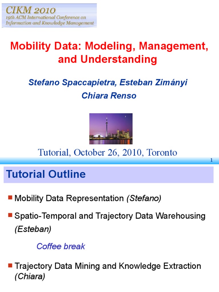 Mobility Data: Modeling, Management, and Understanding: Tutorial ...