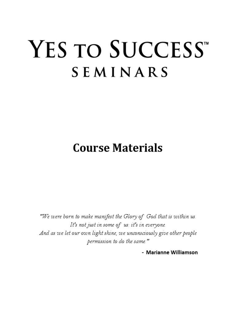 Yes To Success Seminar Course Materials | PDF | Mind | Thought