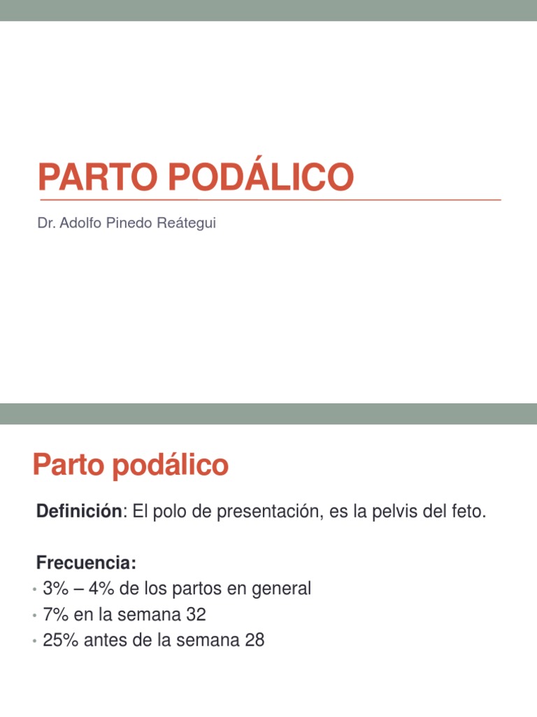 Parto Podálico: Guía Completa | PDF | Parto | Parto prematuro