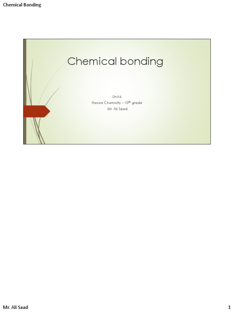 Chemical Bonding: Unit 6 Honors Chemistry - 10 Grade Mr. Ali Saad | PDF ...
