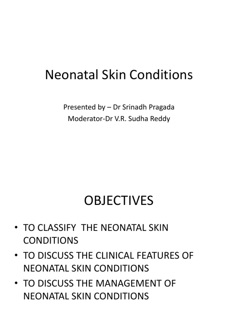 Srinadh Neonatal Skin Conditions Final | PDF | Cutaneous Conditions ...