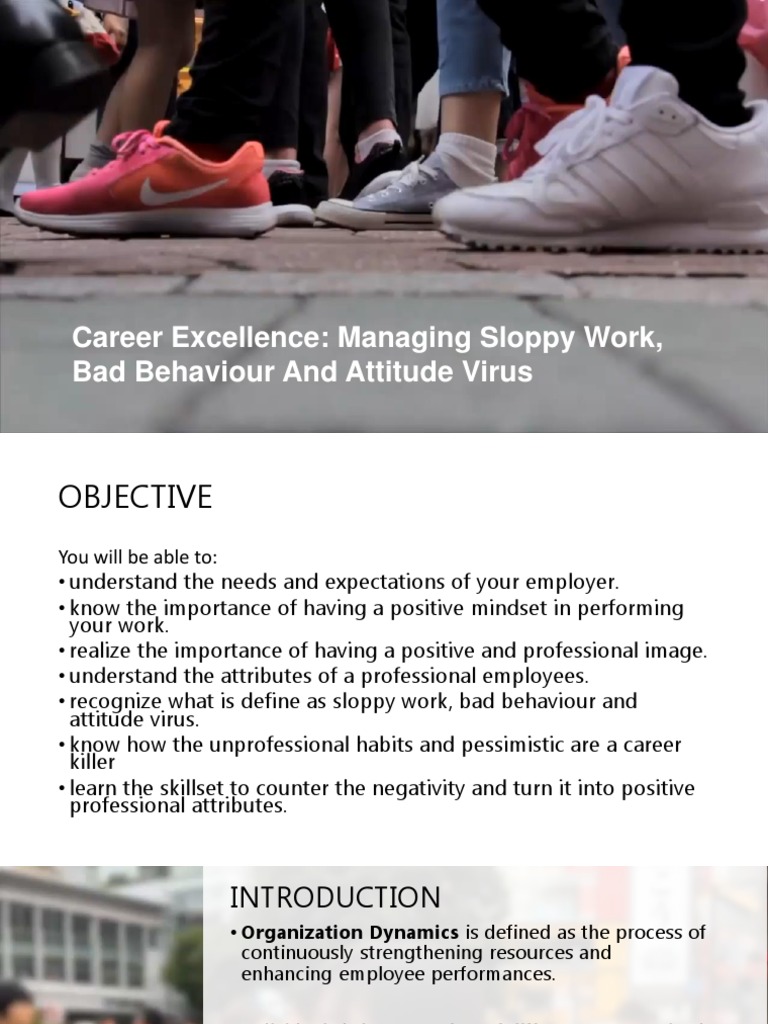 2 CAREER EXCELLENCE Managing Sloppy Work, Bad Behaviour and Attitude ...