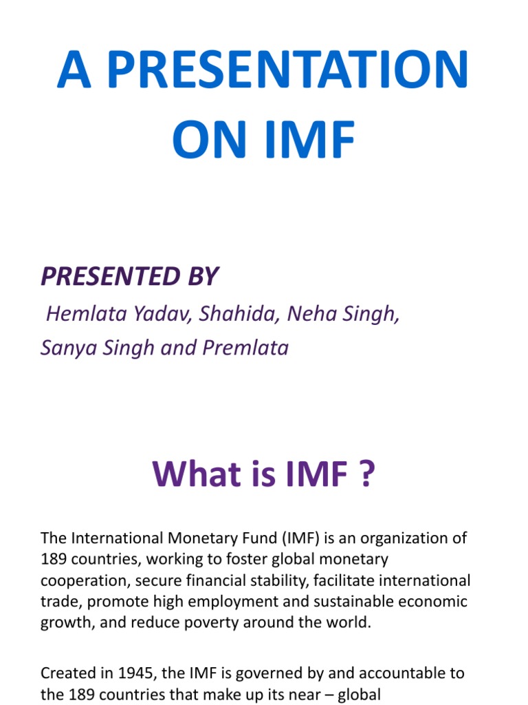 A Presentation On Imf: Presented by | PDF | Special Drawing Rights ...