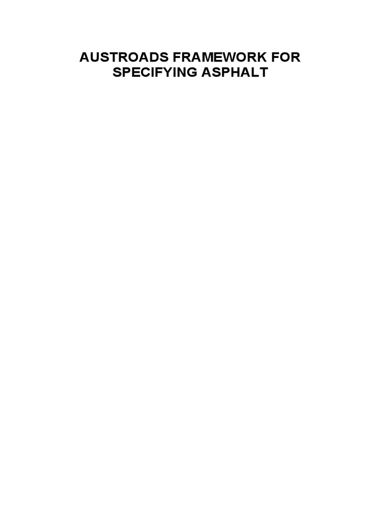 Austroads Framework For Specifying Asphalt | PDF | Specification ...