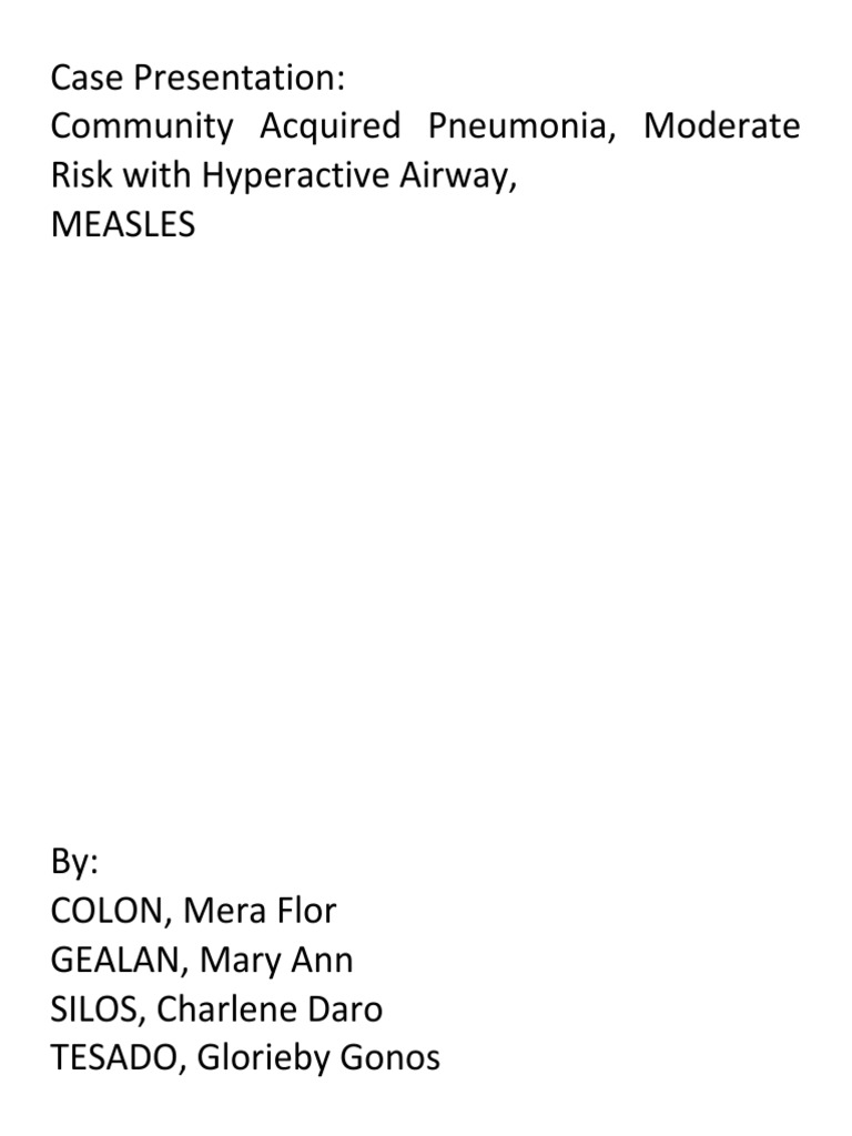 Case Presentation: Community Acquired Pneumonia, Moderate Risk With ...
