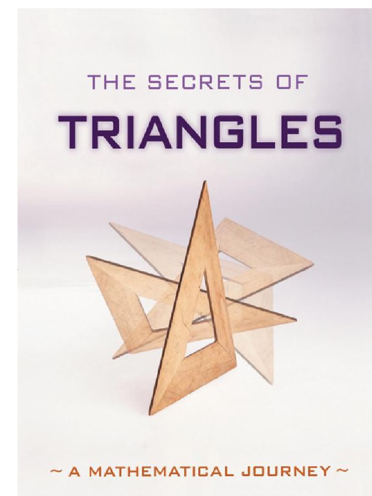 Exploring the Hidden Secrets and Intriguing Properties of Triangles ...