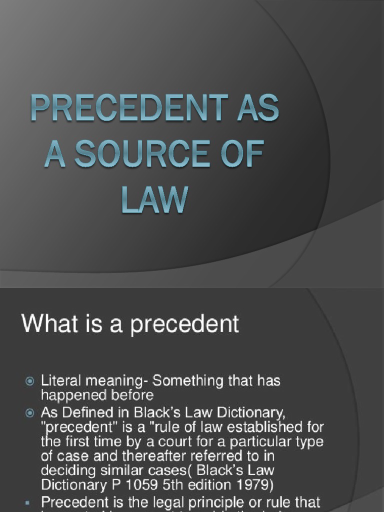 Precedent As A Source of Law | PDF