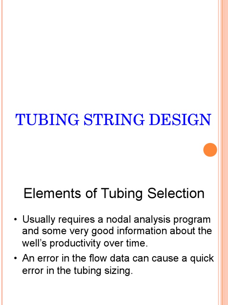 Tubing String Design Overview | PDF | Casing (Borehole) | Pipe (Fluid ...