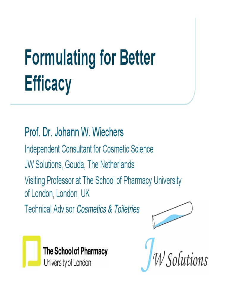 Formulating For Better Efficacy: Prof. Dr. Johann W. Wiechers | PDF ...