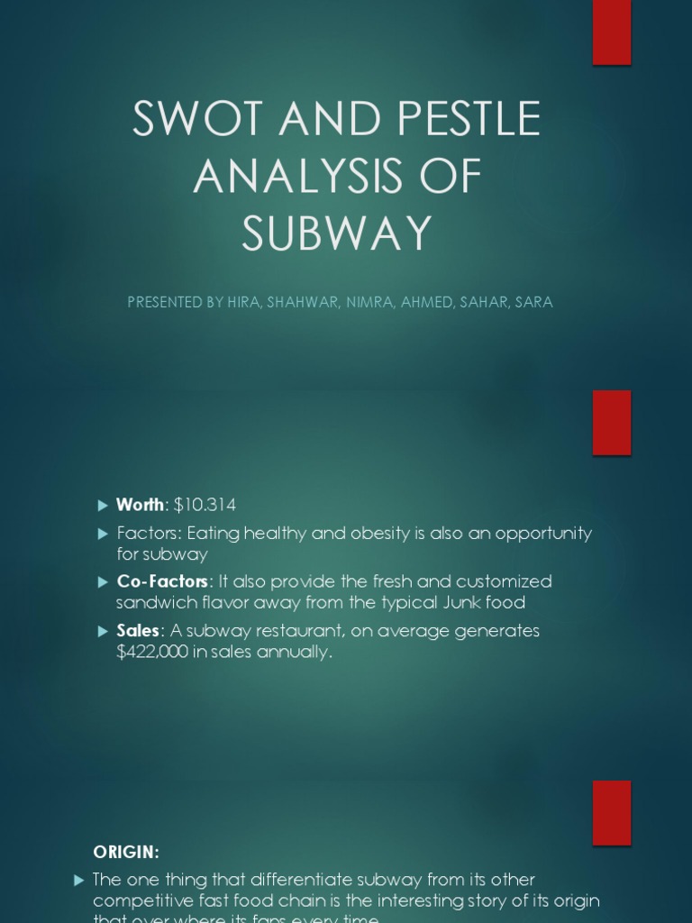 Swot and Pestle Analysis of Subway | PDF | Swot Analysis | Restaurants