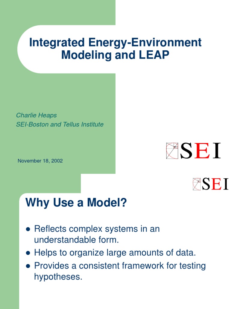 Integrated Energy-Environment Modeling and LEAP: Charlie Heaps SEI ...