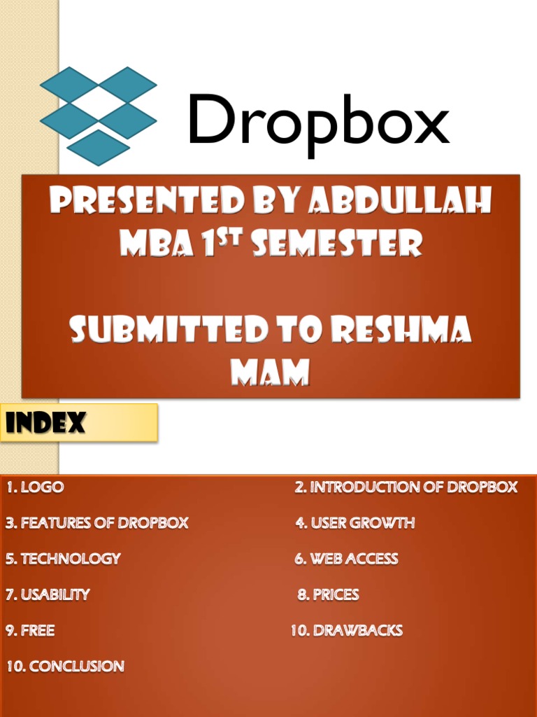 Dropbox: Presented by Abdullah Mba 1 Semester Submitted To Reshma MAM | PDF | Computing | Software