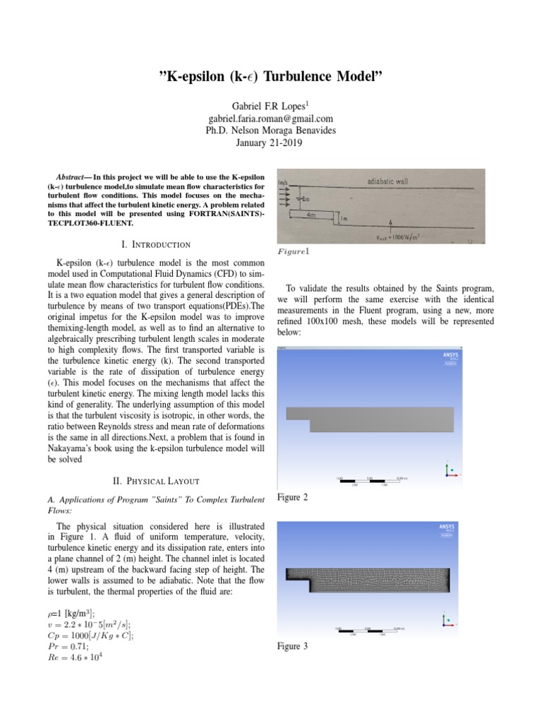 "K-Epsilon (K-) Turbulence Model": Gabriel F.R Lopes Ph.D. Nelson ...