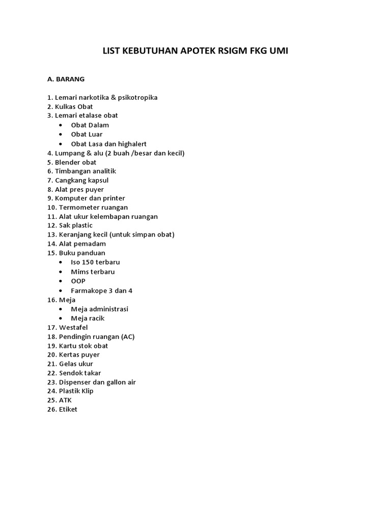 List Kebutuhan Apotek Rsigm FKG Umi: A. Barang | PDF